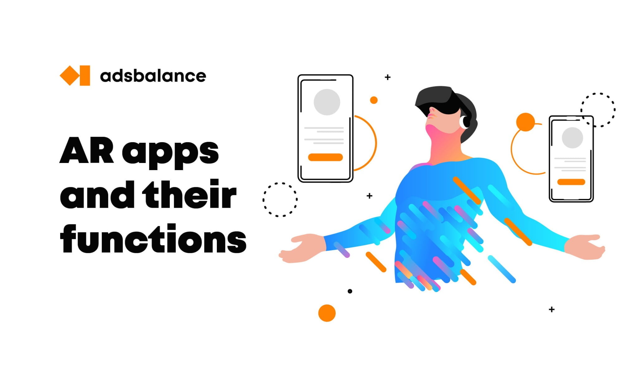 AR apps and their functions. How do AR apps work? - Adsbalance